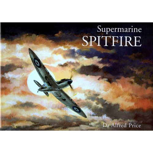 Supermarine Spitfire - Alfred Price