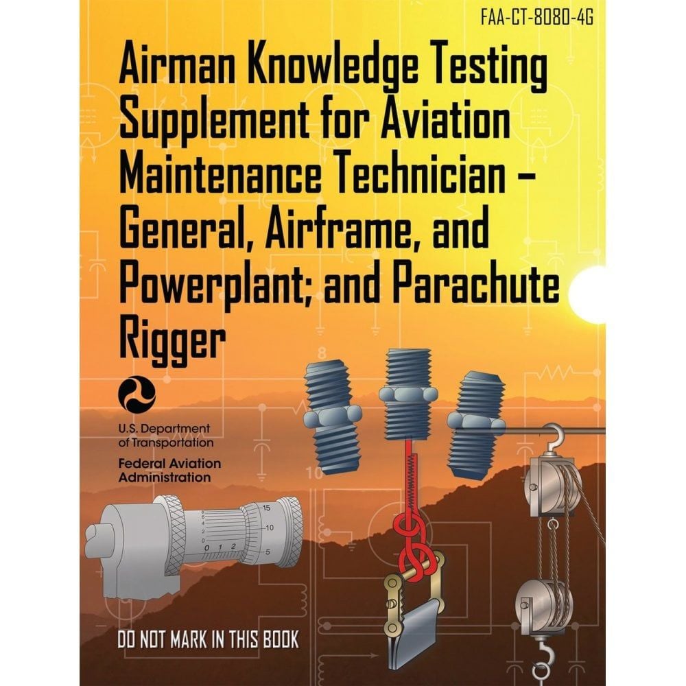 Airman Knowledge Testing Supplement for Aviation Maintenance Technician