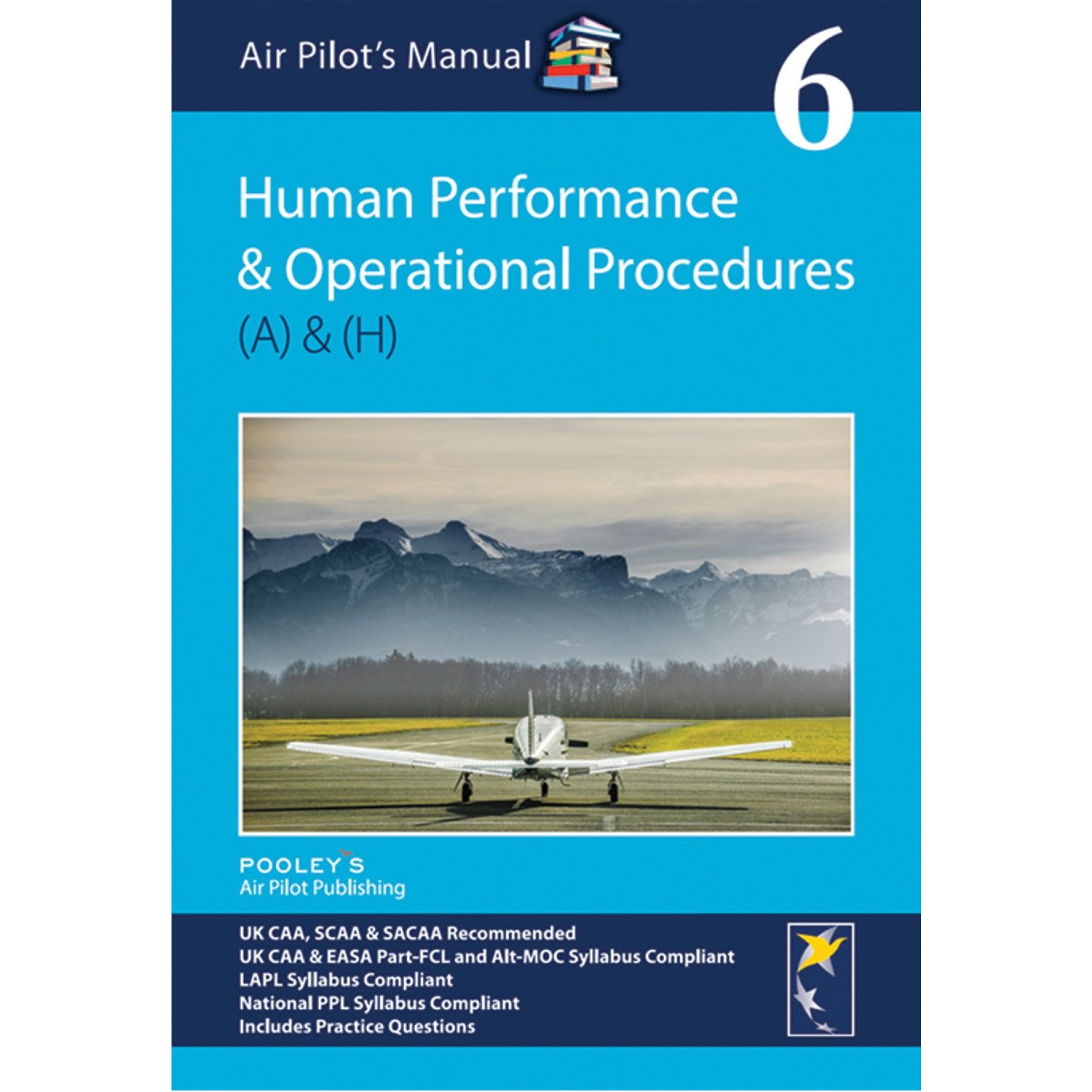 Air Pilot's Manual 6 - Human Performance & Limitations and Operational ...