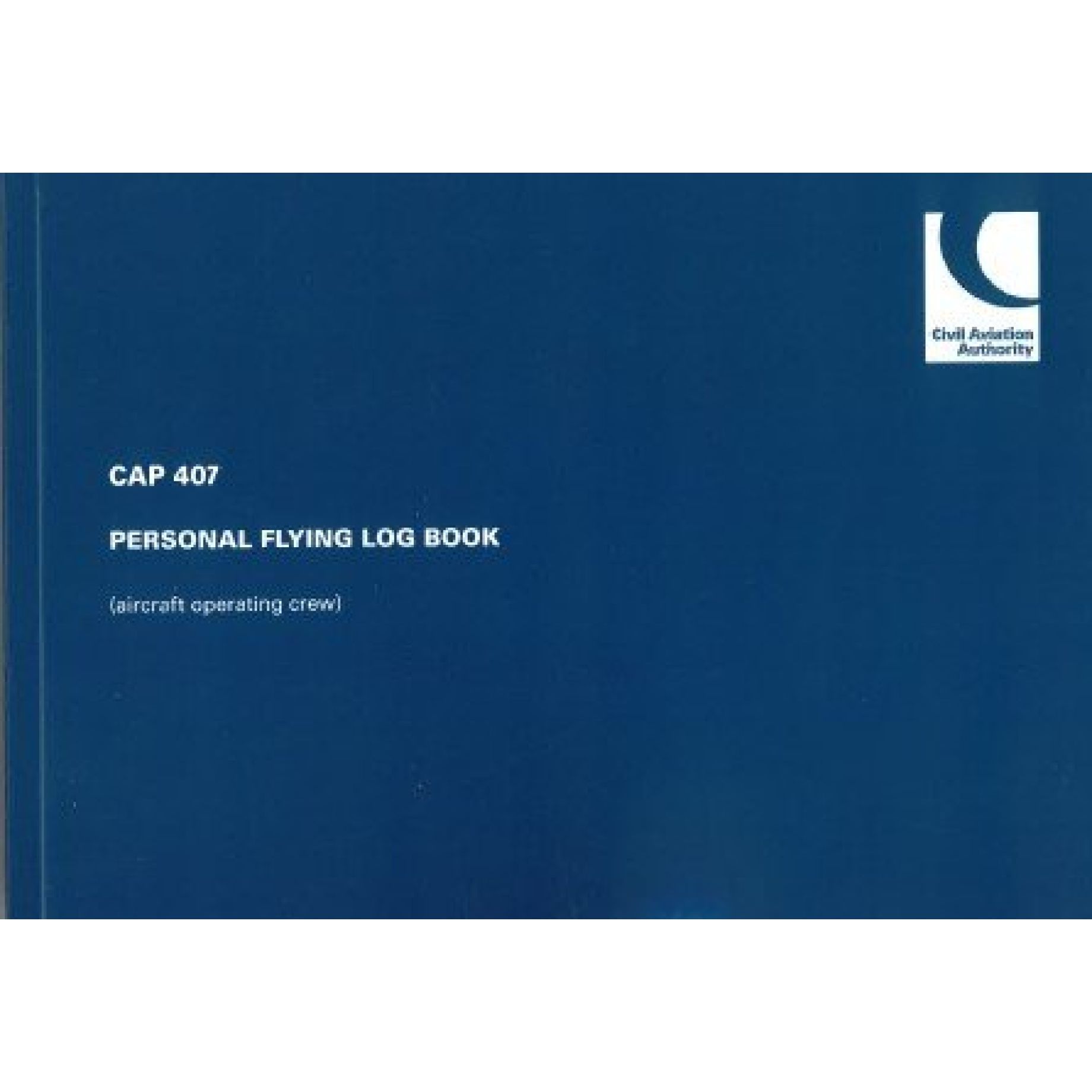 CAA CAP 407 Private Pilot Flying Logbook